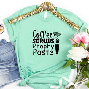 Coffee Scrubs & Prophy Paste Svg Dental Hygienist Svg Dental - Etsy