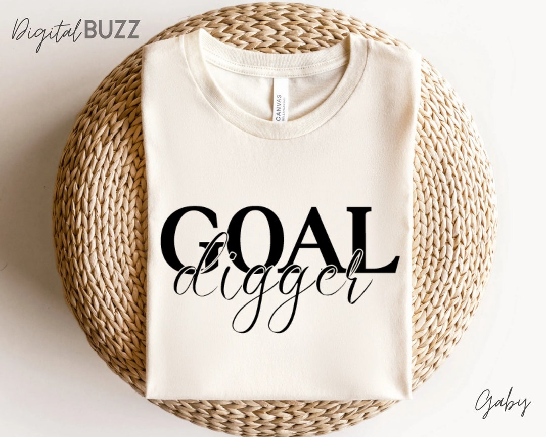 Goal Digger Svg, Motivational Quotes Svg, Inspirational Svg, Positive ...