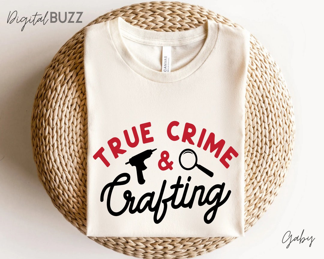 True Crime & Cralting SVG, Murder Shows Svg, Serial Killer Svg, Mom Bun ...