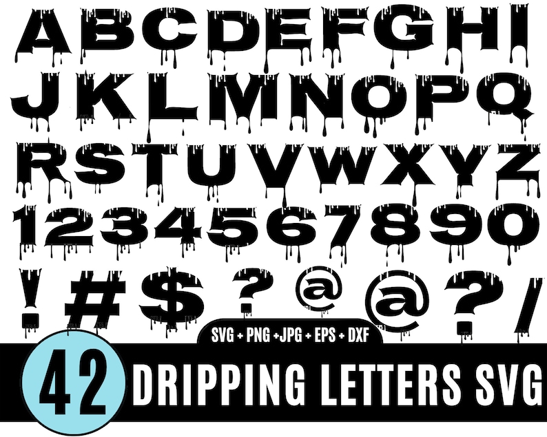42 Dripping Font SVG Bundle Dripping Letters Dripping - Etsy