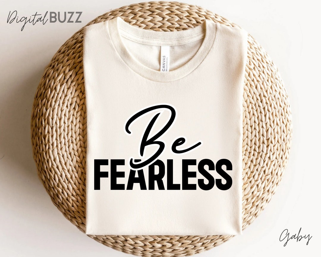 Be Fearless Svg, Motivational Quotes Svg, Positive Quote Svg, You Got ...