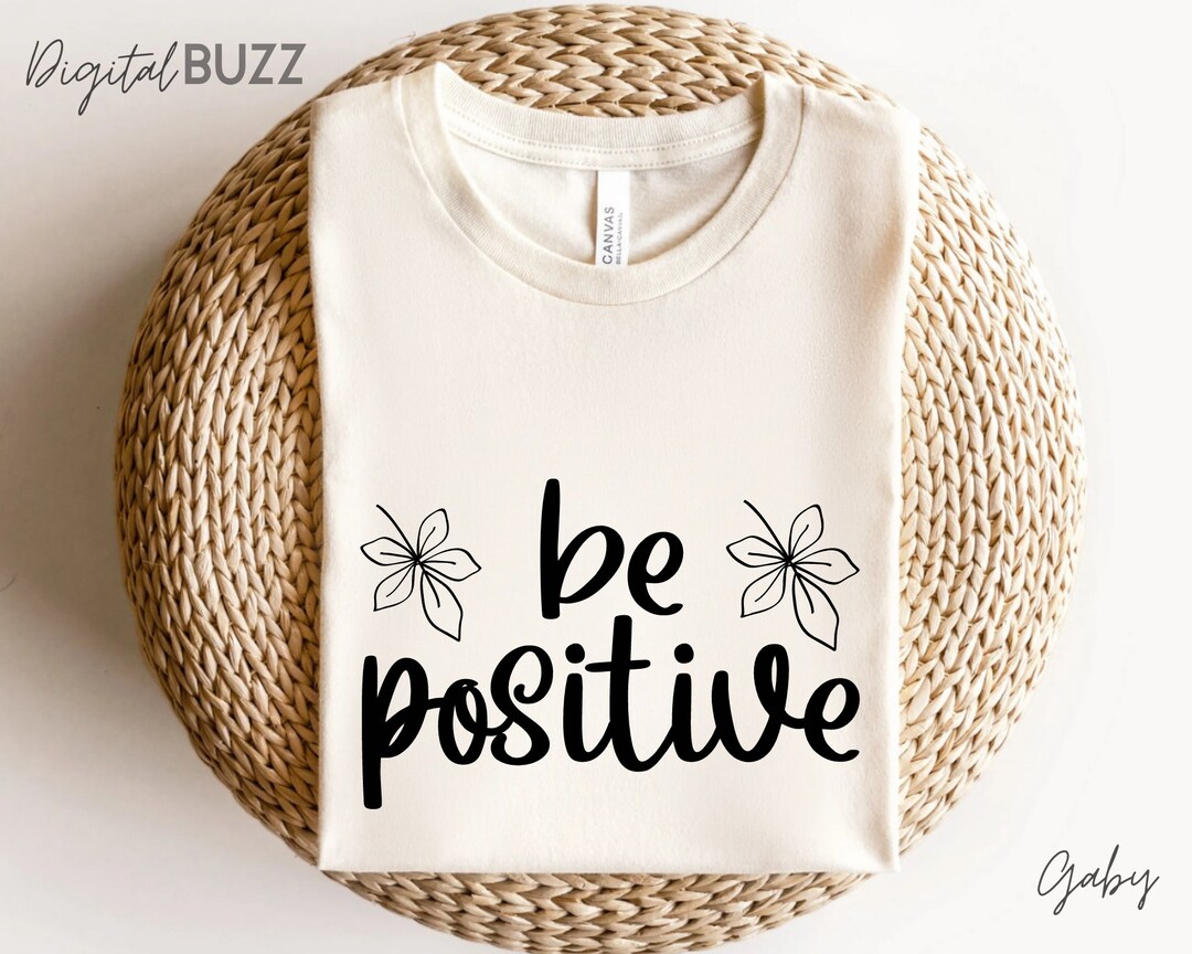 Be Positive Svg, Funny Svg, Sarcastic Svg, Sarcastic Sayings Svg ...