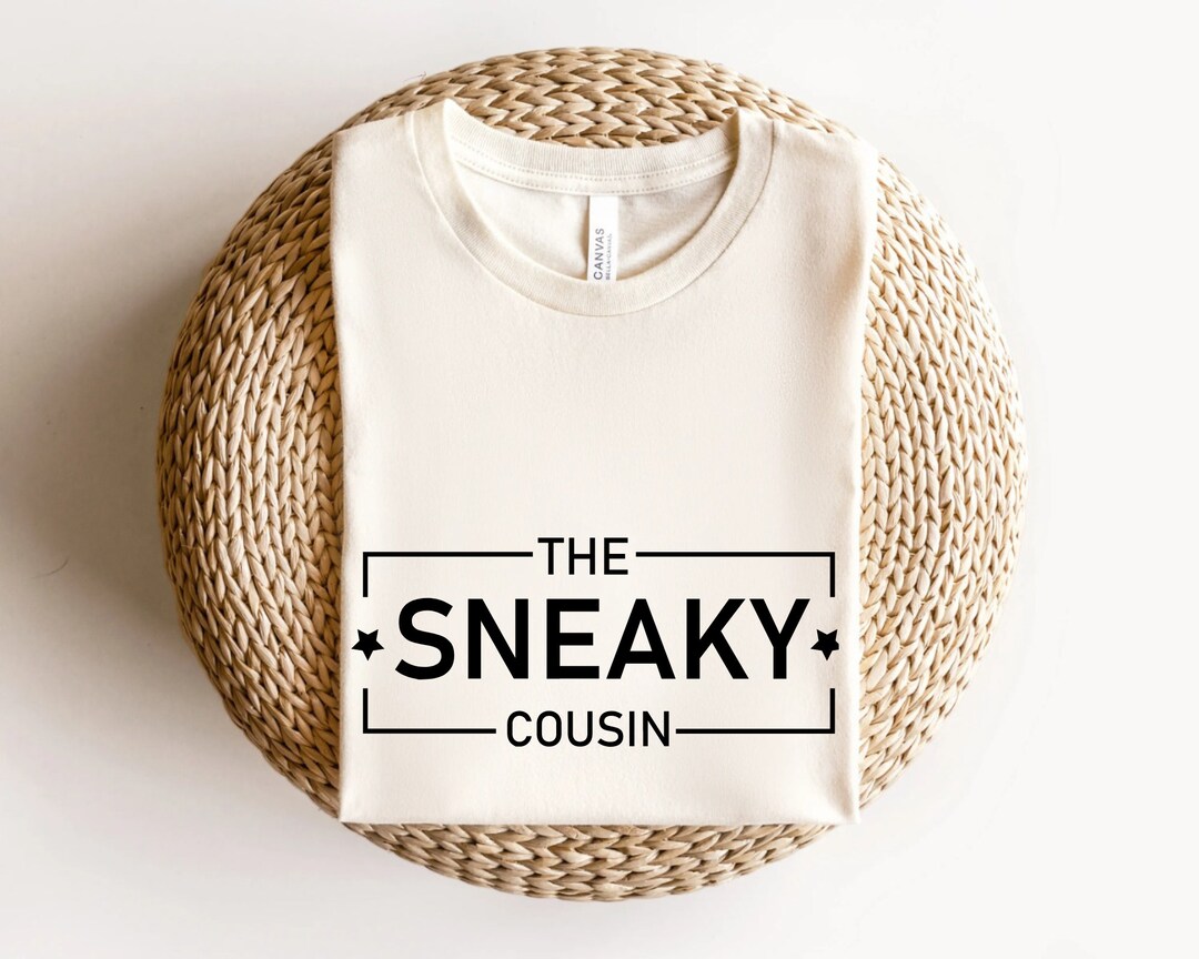 The Sneaky Cousin Svg, Cousin Crew Svg, Group Shirts, Family Reunion ...