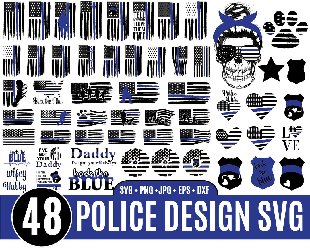 48 Police Svg Bundle, Distressed Flag Svg, Back the Blue Svg, Police ...