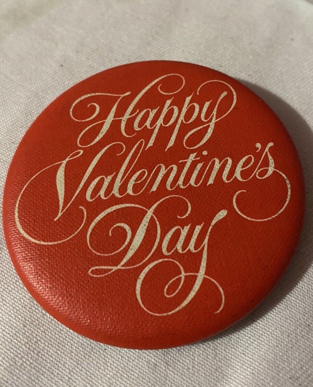 Vintage Happy Valentines Day Pin Back Made in the USA Hallmark Gift ...