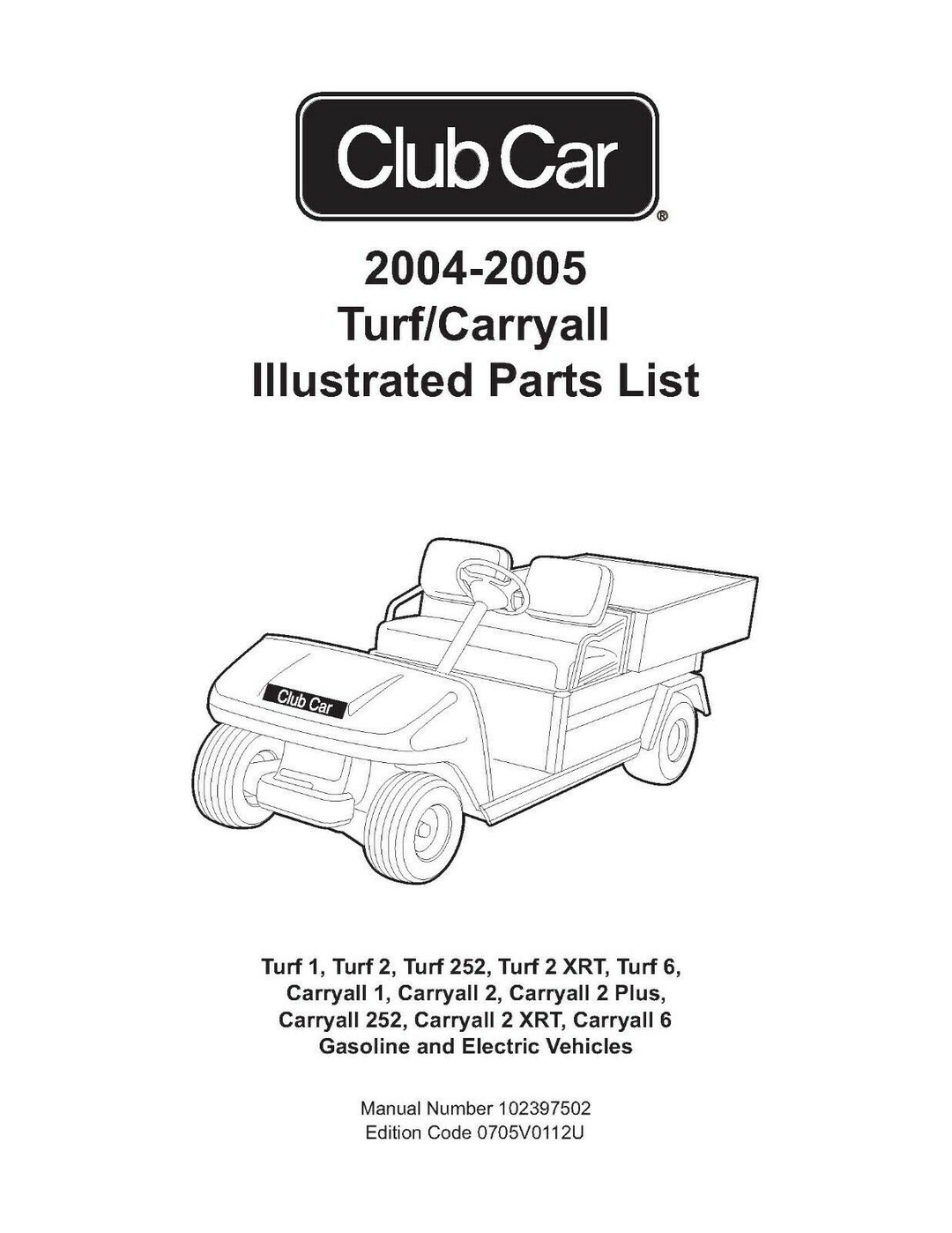 2004 2005 Gas-electric Golf Cart Illustrated Service Parts List Manual ...
