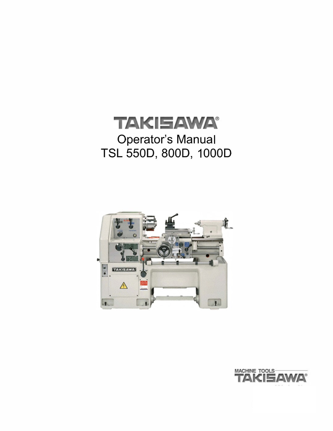 550 800 1000 Lathe Instruction Manual Fits Takisawa TSL 550D, 800D ...
