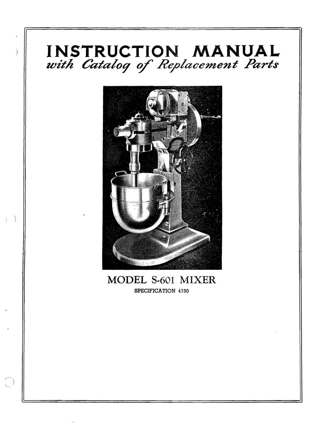 Paper Manual - 601 Mixer Installation & Service Parts Manual Fits S-601 ...