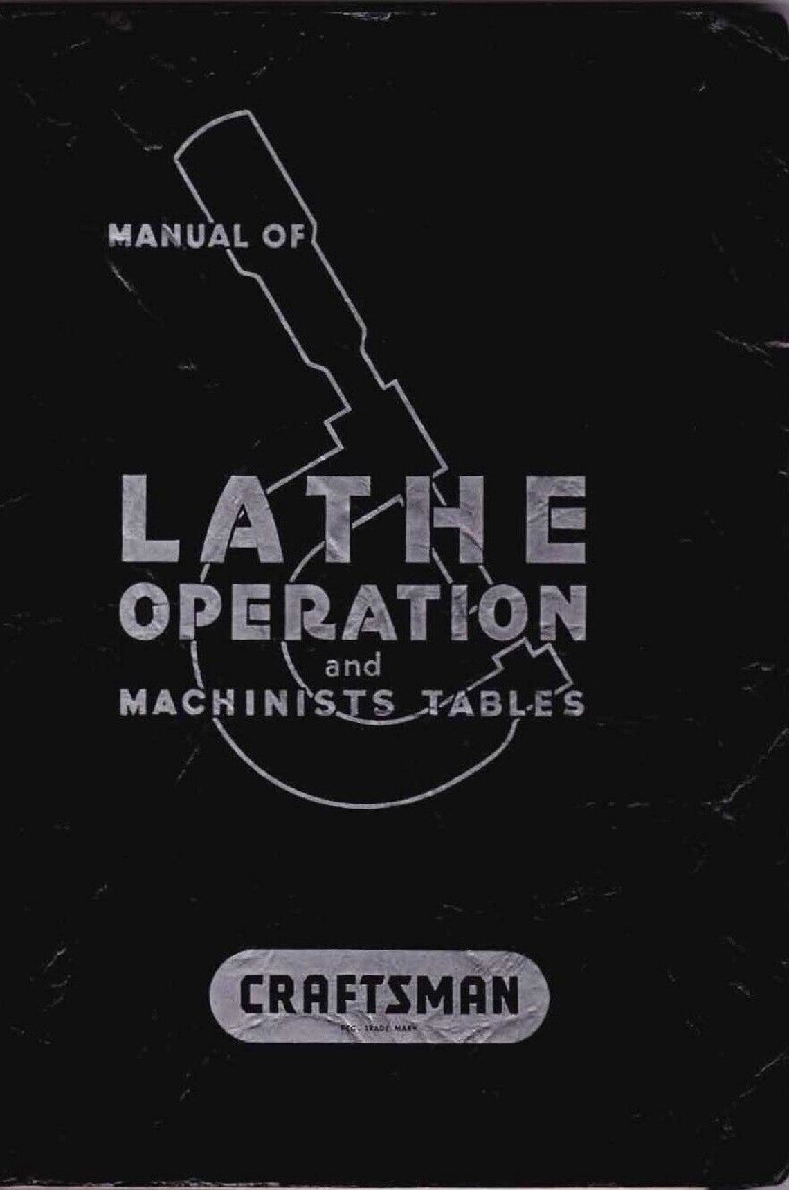 Lathe Operation and Machinists Tables ATLAS Manual of Lathe 292 Pages ...