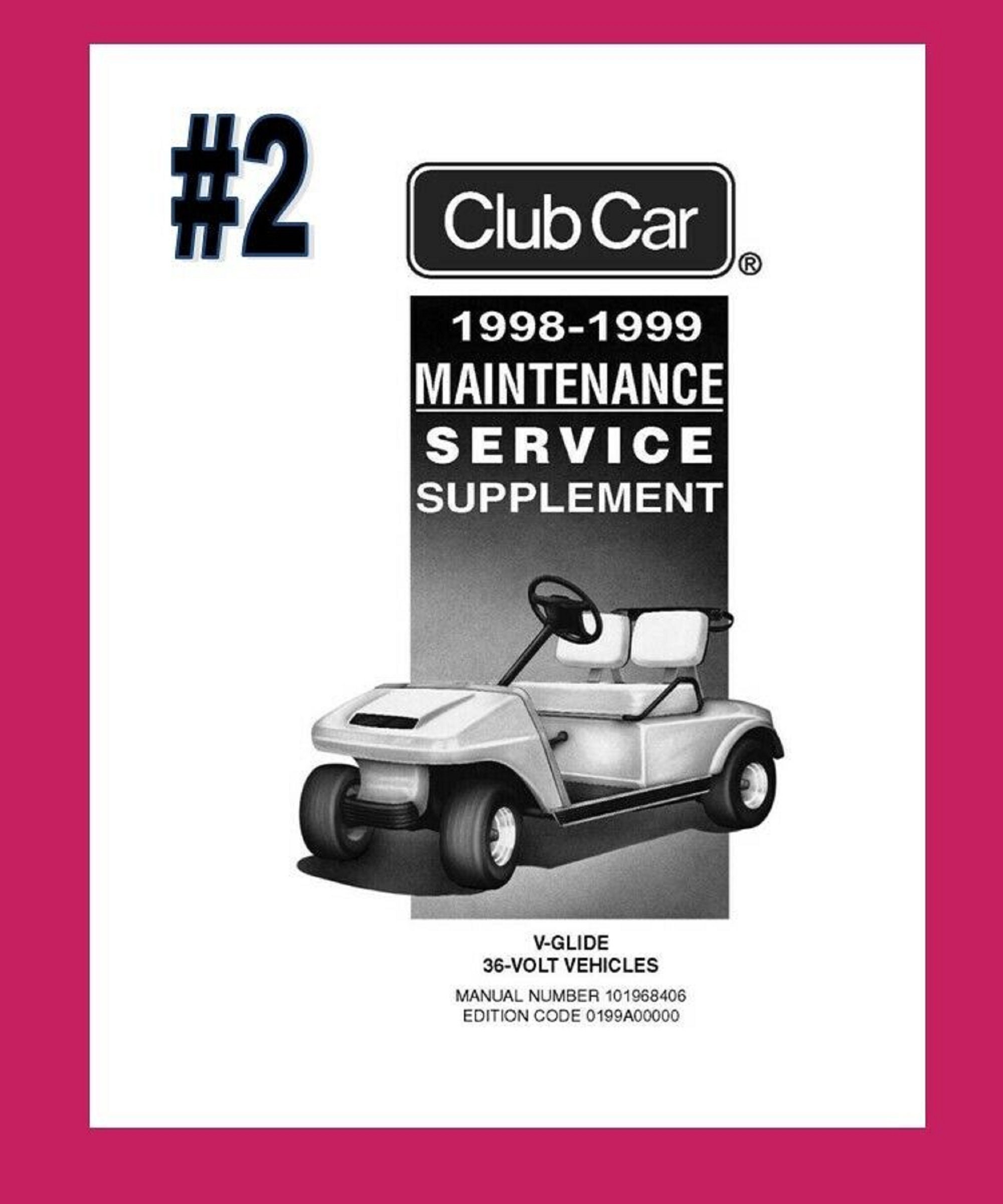 1998 1999 Golf Cart Technical Workshop Repair and Service Parts List ...