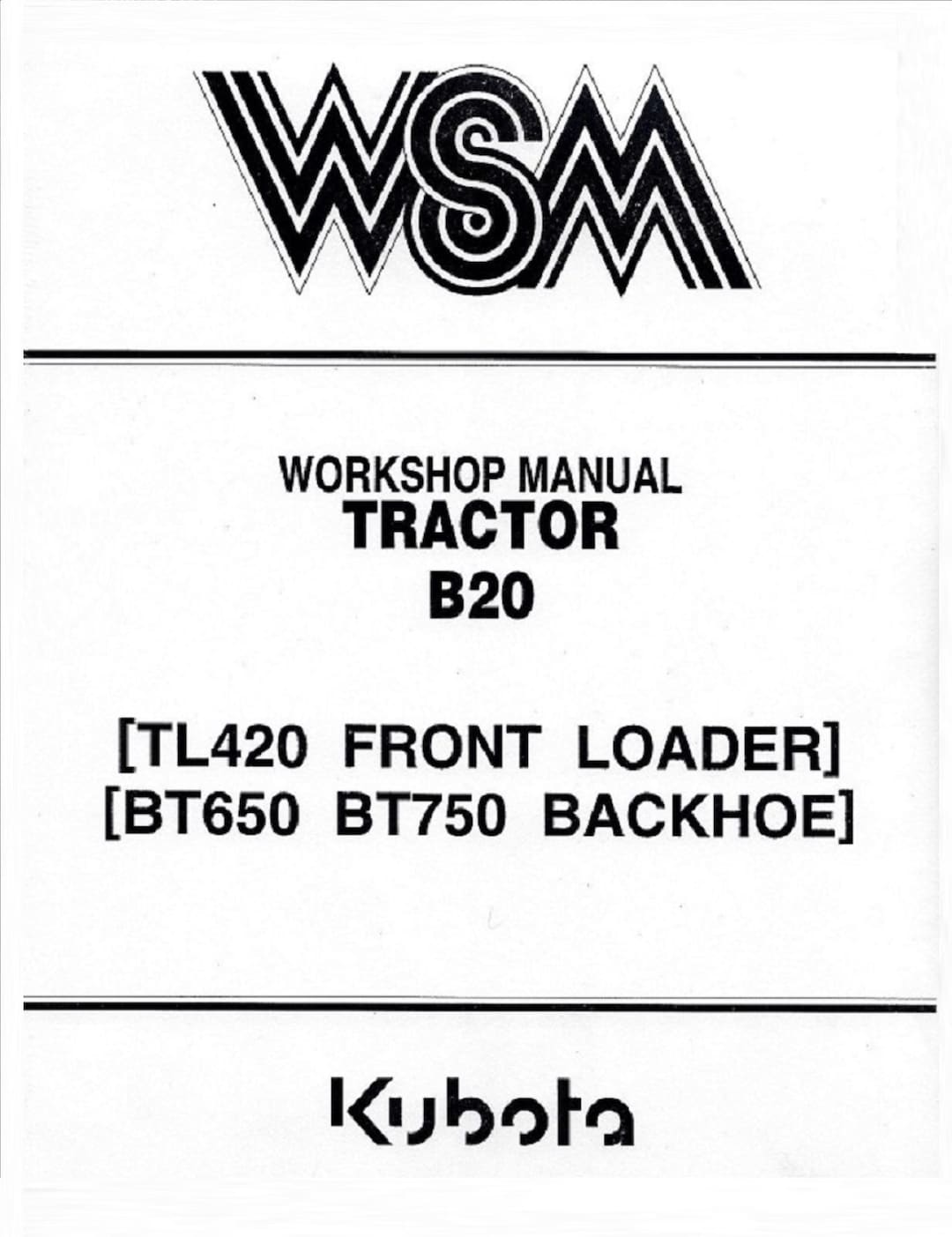 B20 TLB TRACTOR TL420 LOADER BT650 BT750 Repair Manual & Parts Manual ...