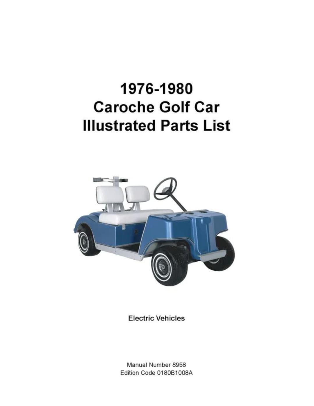 Fits Club Car 1976-1980 CLUB CAR Caroche Electric Golf Cart Illustrated ...