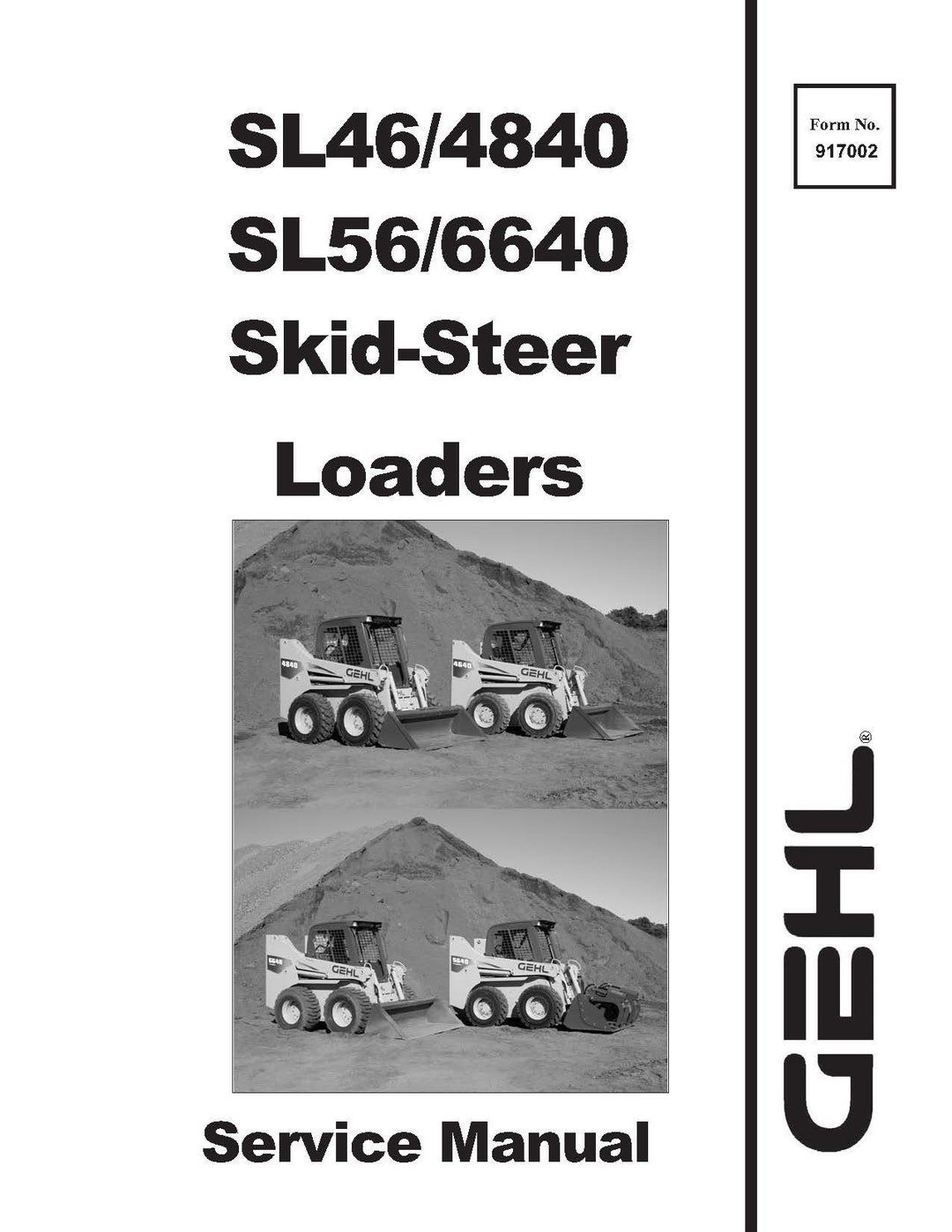 4640 4840 5640 6640 Skid Loader Technical Service Manual Gehl SL 4640 ...