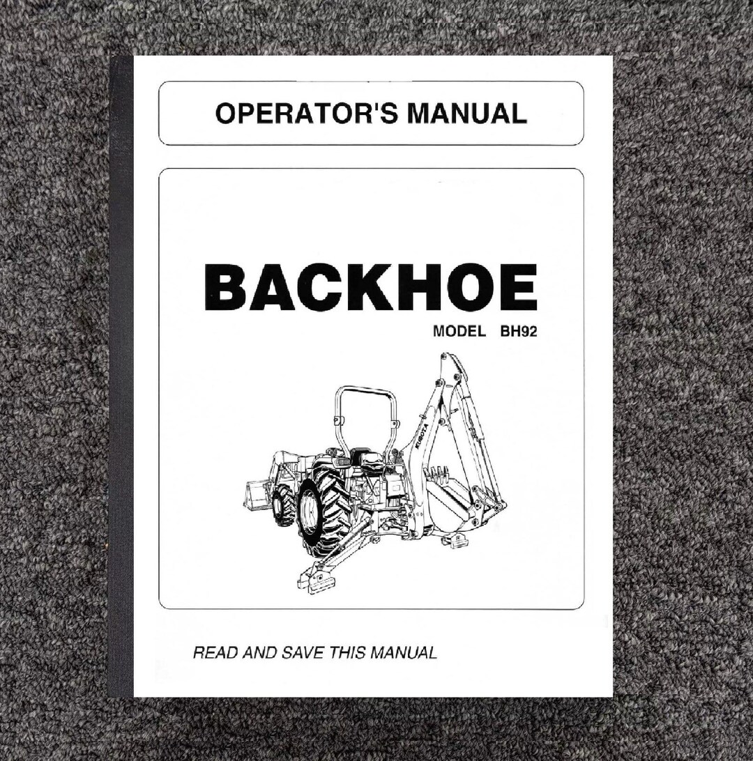 Fits Kubota - BH92 Backhoe Operator Instruction Maint Manual - Etsy