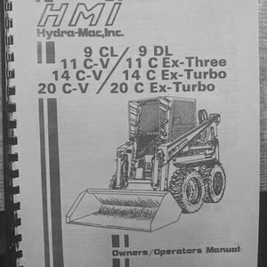 Tractor Operator Manual Hydra-mac 9 CL 9 DL 11 C-V Skid Loader Gas ...