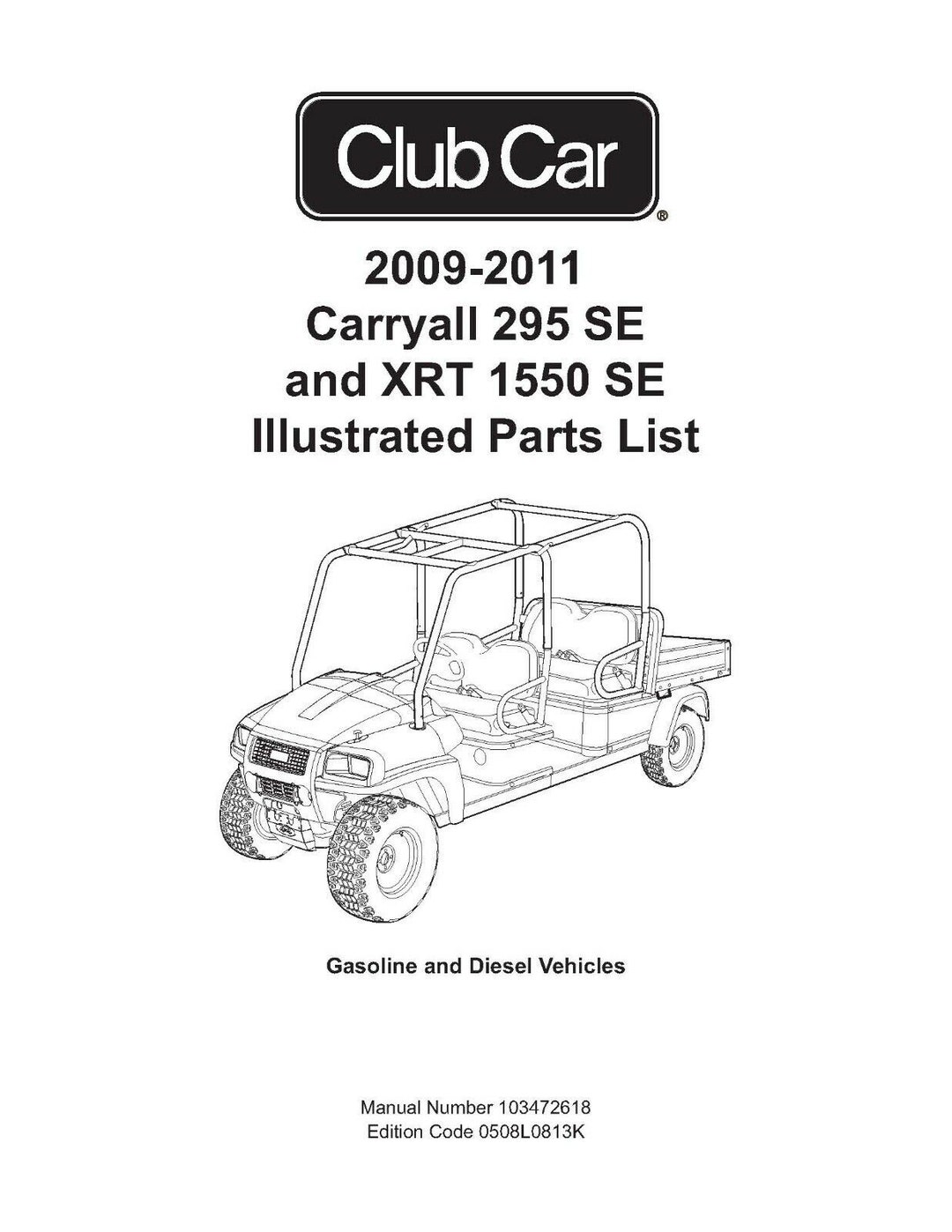 2009 2010 2011 Gas-diesel Golf Cart Illustrated Service Parts List ...