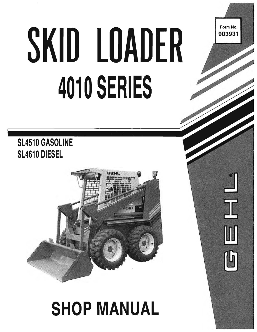 4510 4610 Skid Loader Technical Workshop Repair Manual Gehl SL4510 Gas ...