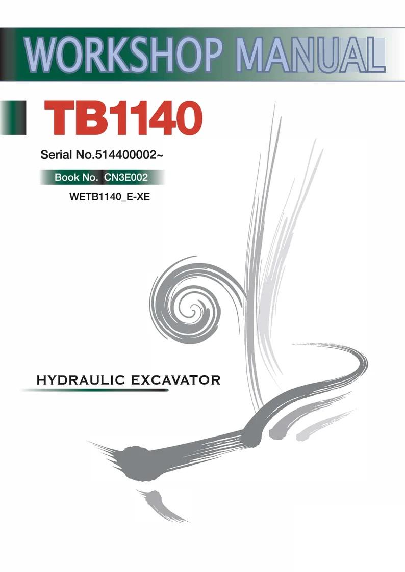 Download Now - Hydraulic Excavator Workshop Service Manual TB1140 ...
