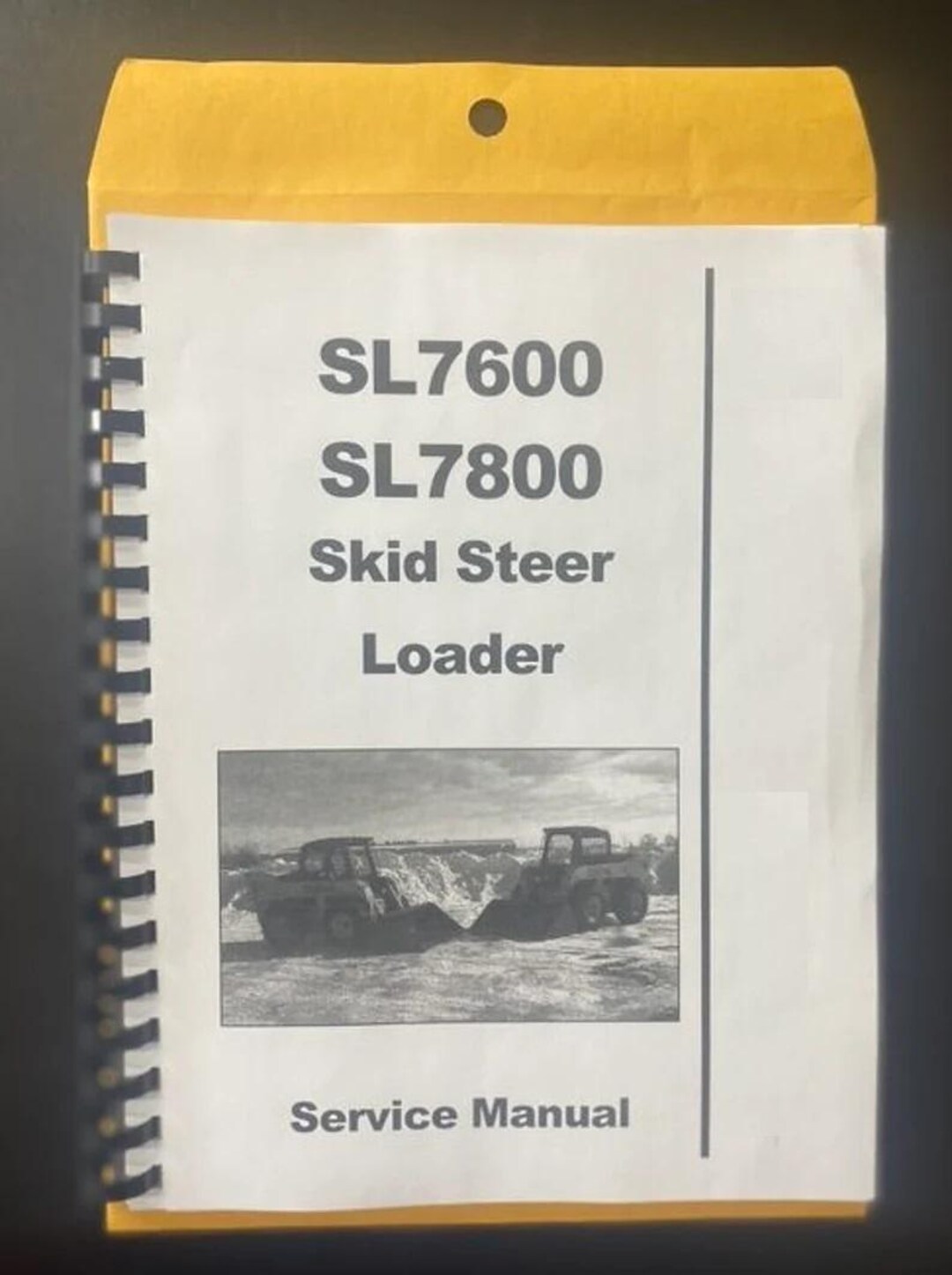 Paper Manual - 7600 7800 Skid Loader Technical Service Manual SL7600 ...