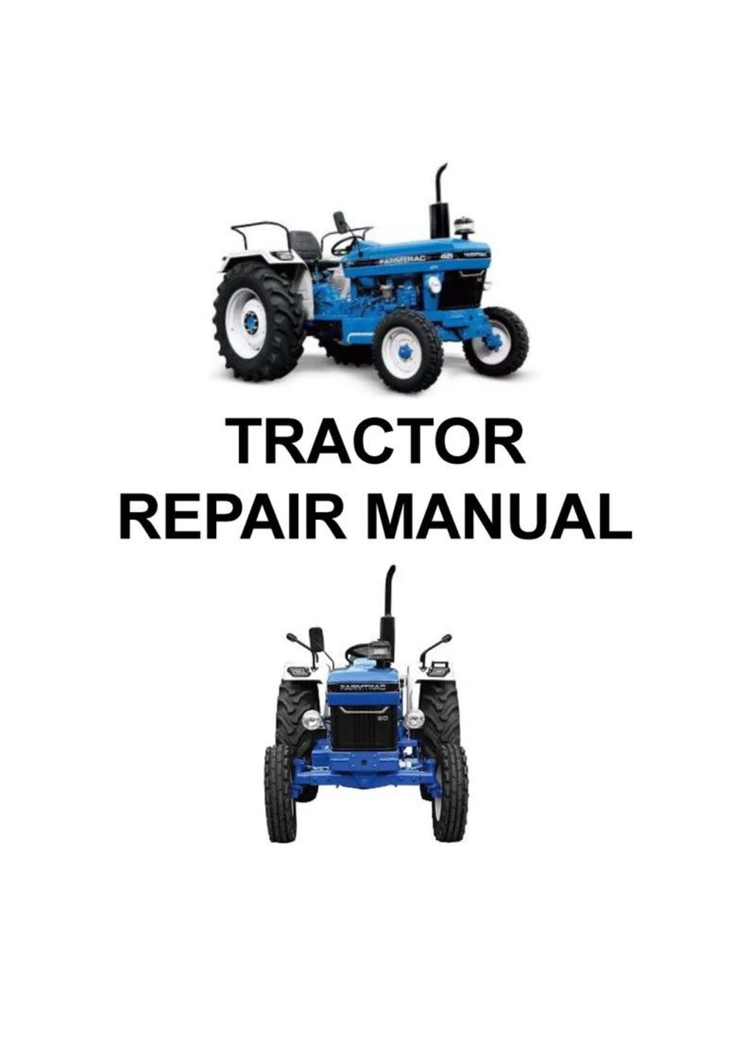 Fits Farmtrac - 50 55 & 60 Farm Tractor Service Repair Manual - Etsy