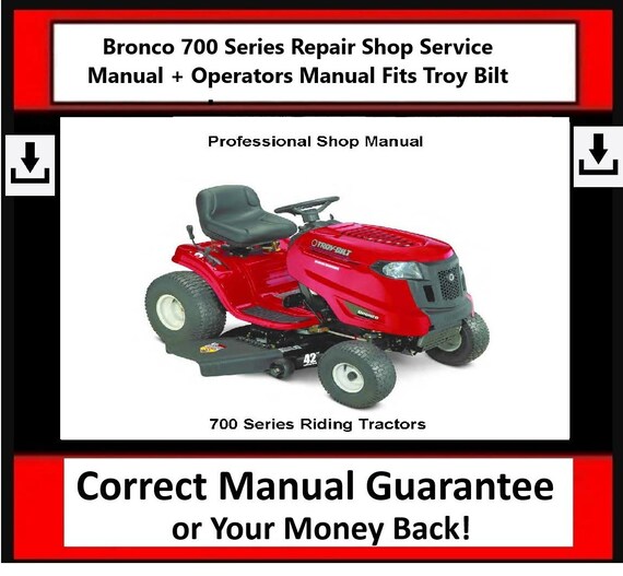 Download Now Bronco 700 Series Repair Shop Service Manual Operators Manual Fits Troy Bilt Etsy