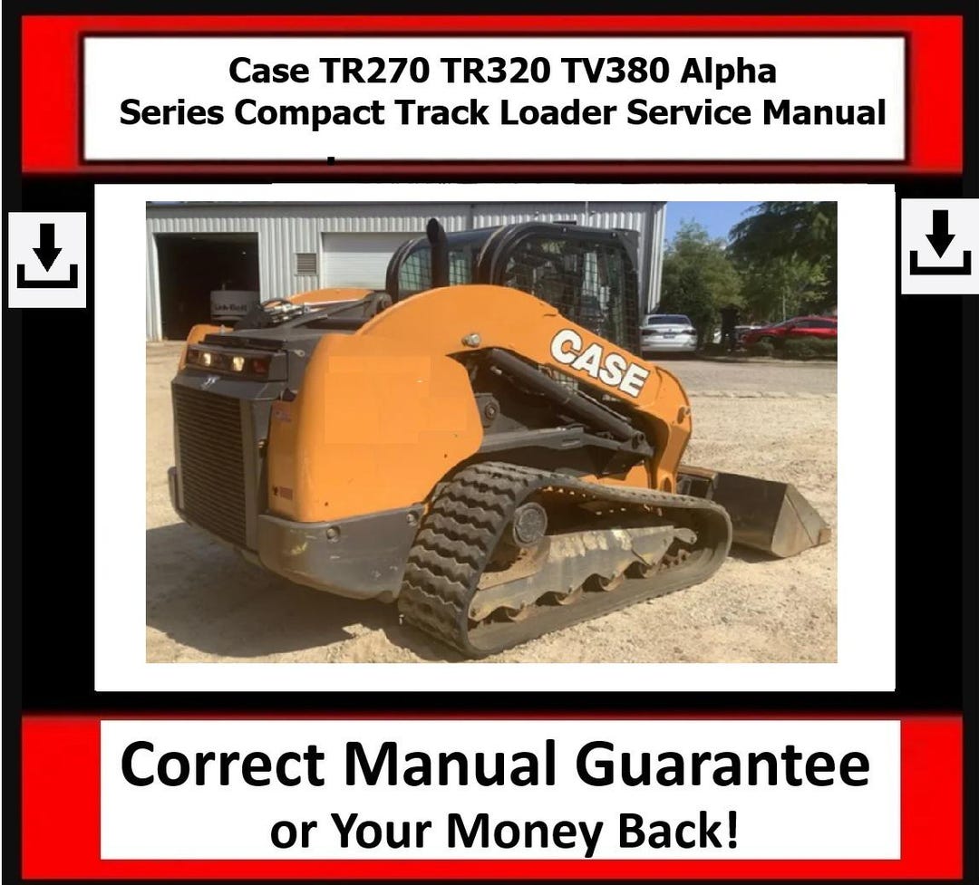 Fits Case TR270 TR320 TV380 Alpha Series Compact Track Loader Service ...