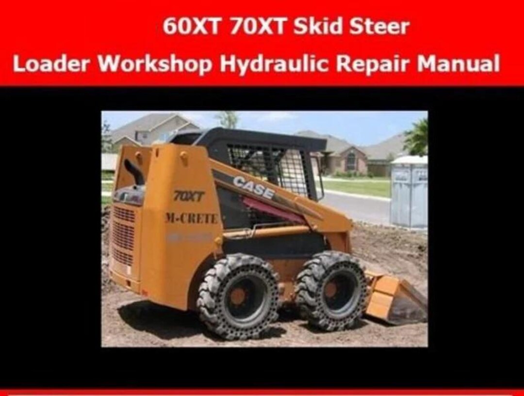 Fits Case - 60XT 70XT Skid Steer Loader Workshop Hydraulic Repair ...