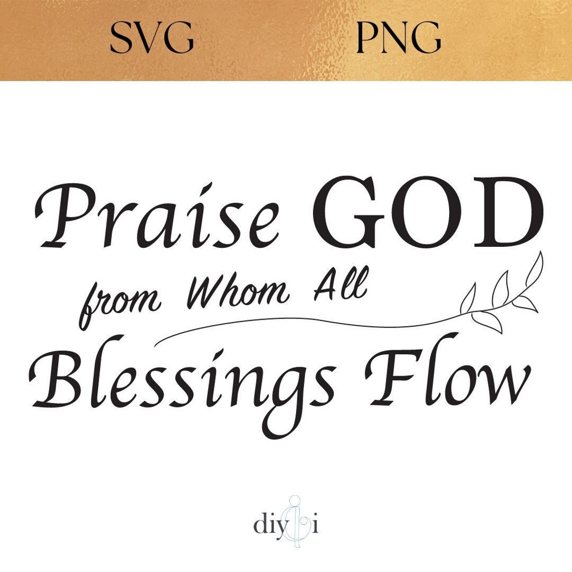 Doxology-scripture and Prayer SVG and PNG Files - Etsy