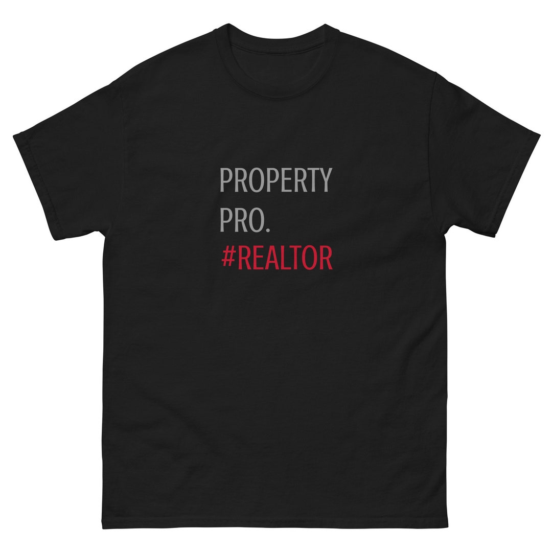 Property Pro T-shirt for Realtors, Gift for Real Estate Agent, Gift for ...