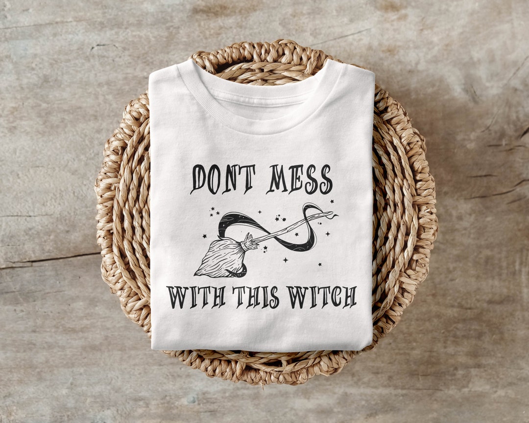 Dont Mess With This Witch Svg Witch Svg Magic Png Gothic - Etsy