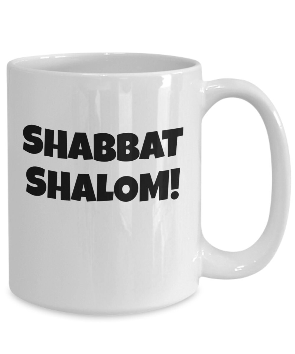 Shabbat Mug Jewish Mug Shabbat Shalom Coffee Cup Tea Cup - Etsy