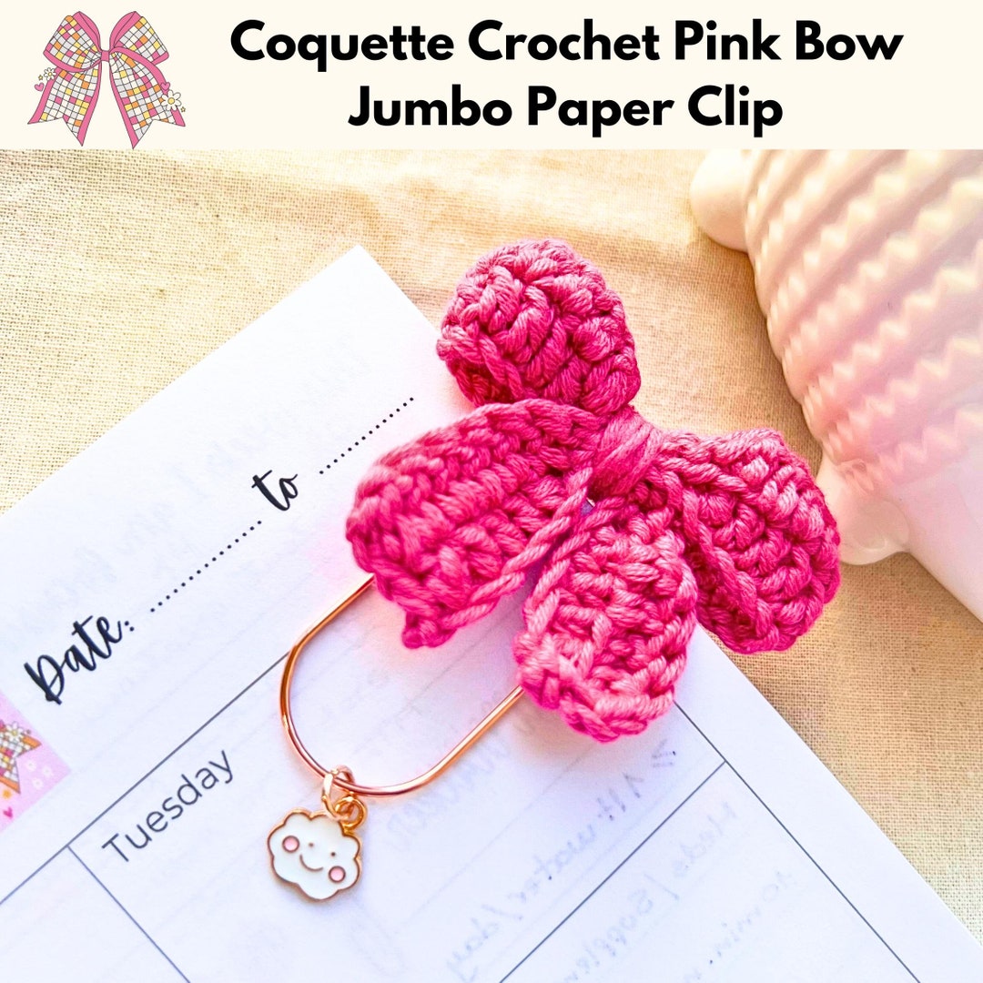 Crochet Pink Bow Jumbo Paper Clip for Journal Binder Notebook ...