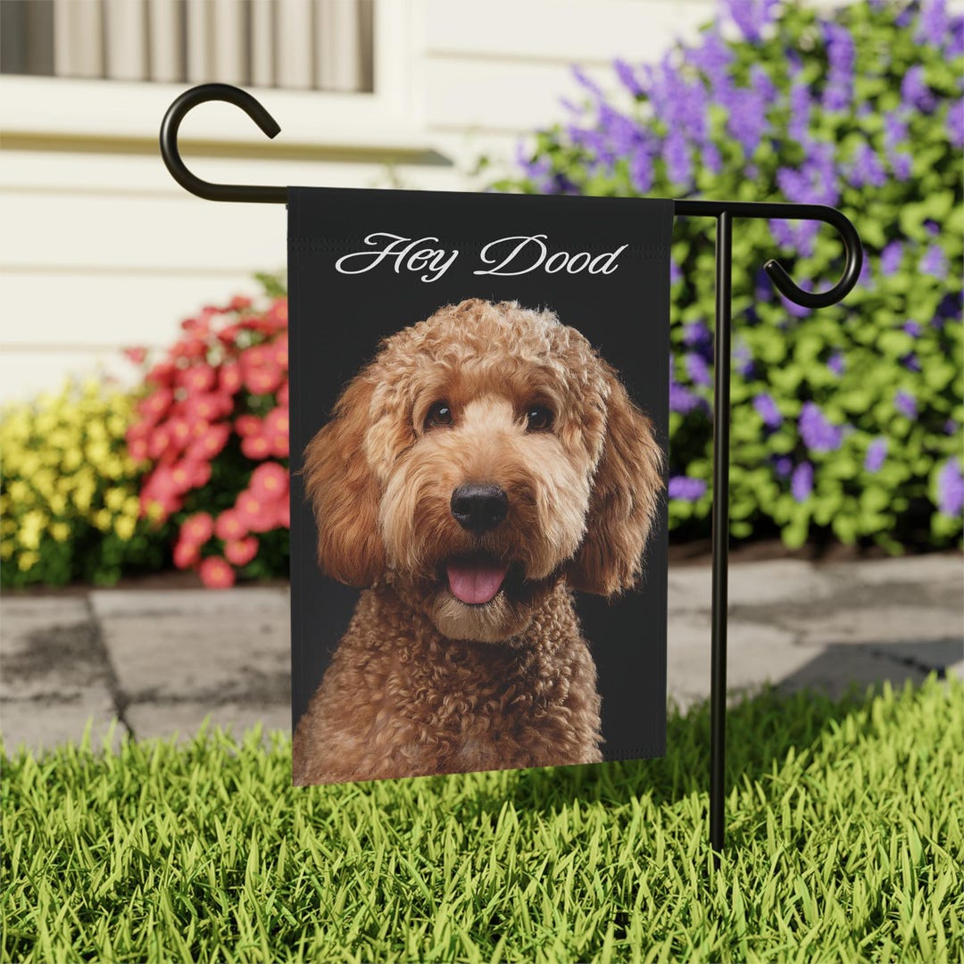 Funny Goldendoodle Dog Garden & House Banner Flag Hey Dood, Dog Mom Dad ...