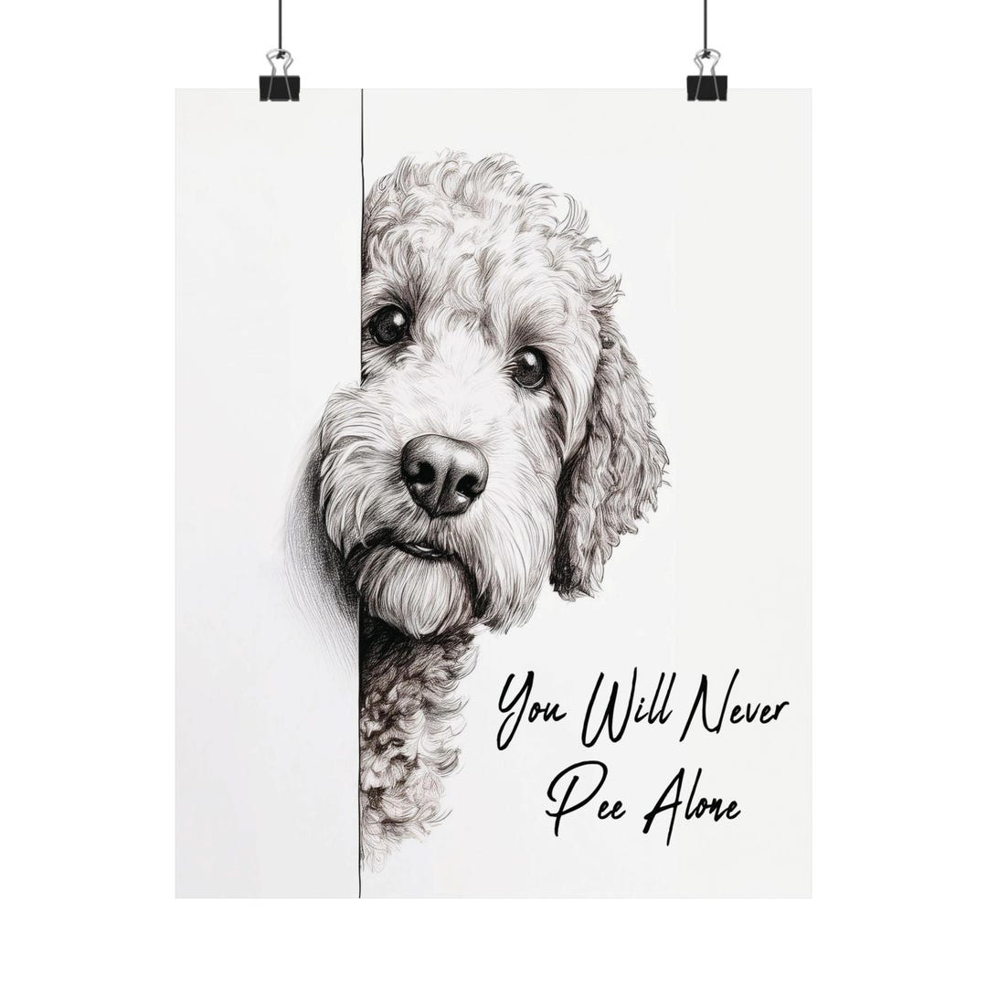 Poster Funny Goldendoodle Dog You Will Never Pee Alone, Pet Dog Lover ...