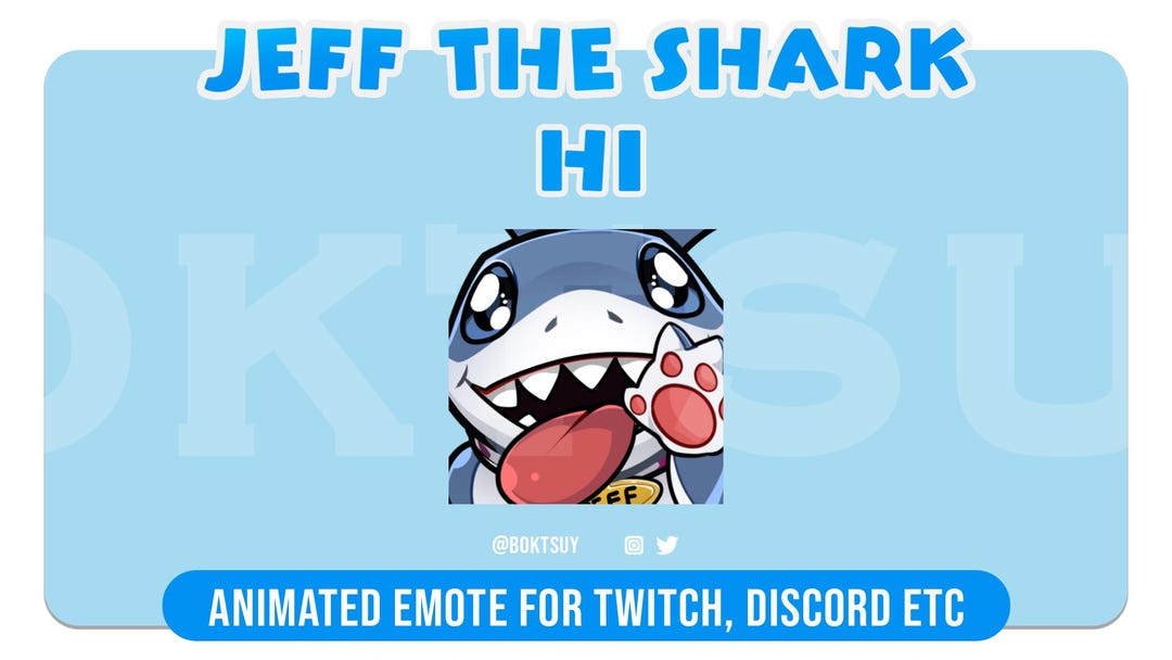 ANIMATED JEFF the Shark HI / Twitch / Streamer / Youtube / Discord ...