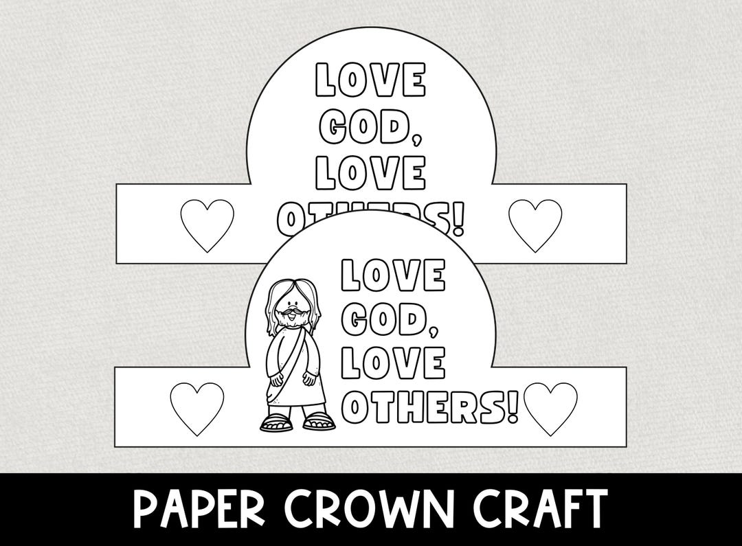 Love God Love Others Bible Crown, Printable Greatest Commandment Faith ...