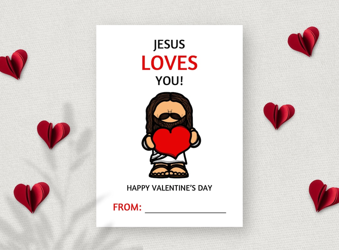 Jesus Loves You, Printable Christian Valentines, Classroom Valentines ...