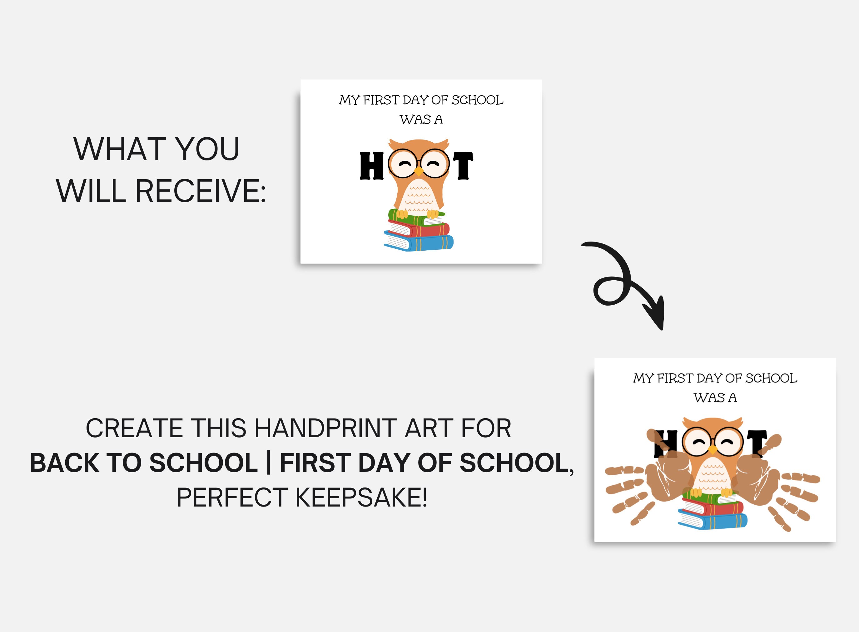 First Day of School Handprint Art, Owl Back to School Printable, Kids ...