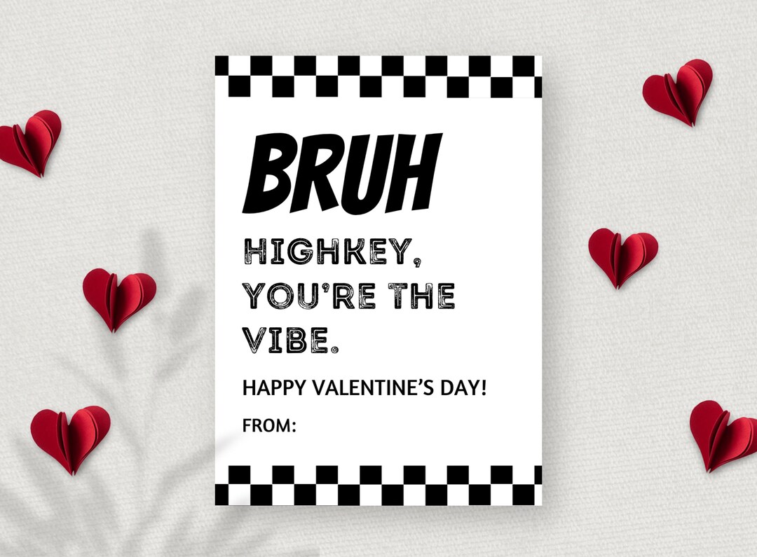 Bruh Valentine, Printable Classroom Valentines, Snarky Classmate Gift ...