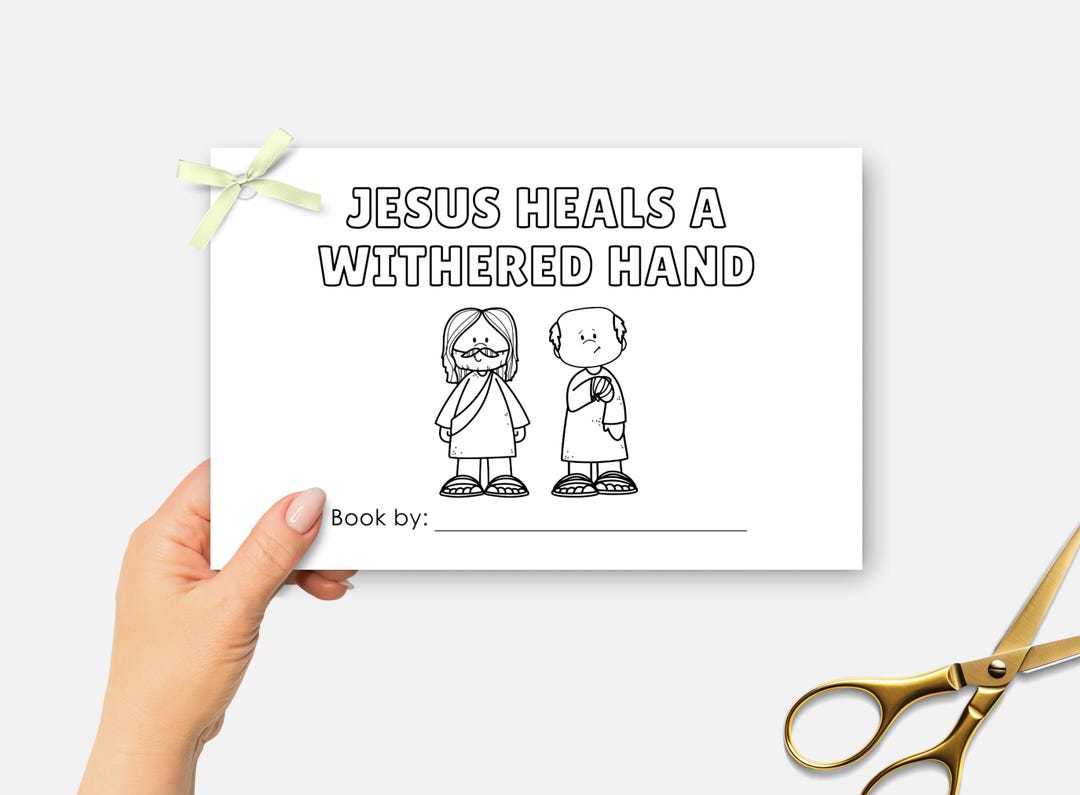 Jesus Heals a Man With a Withered Hand, Printable Mini Bible Book ...