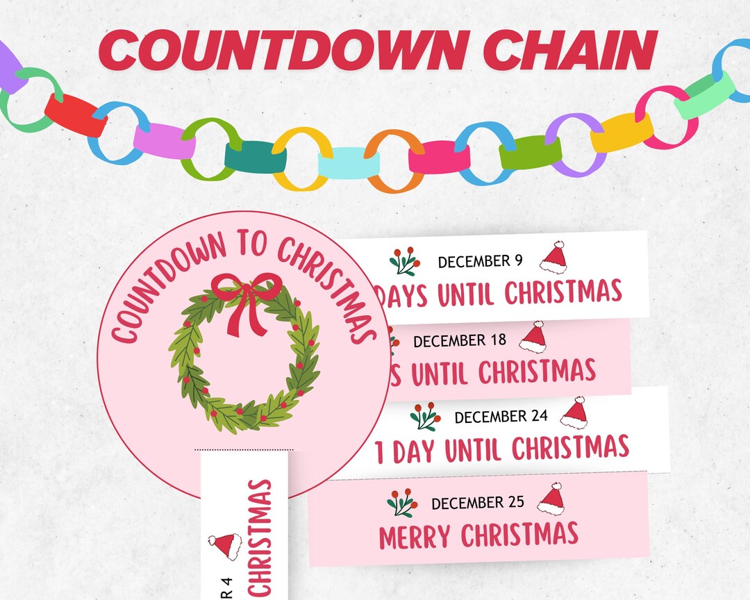 Christmas Countdown, Advent Chain Printable Craft, 25 Days Until ...