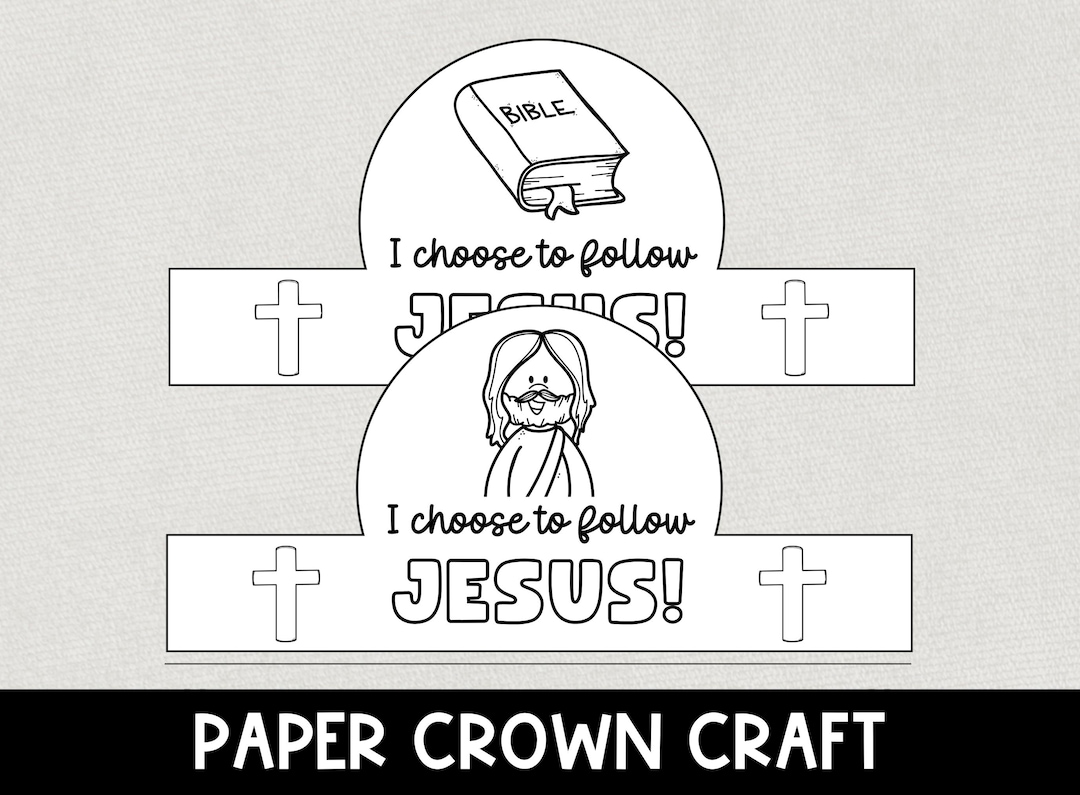 I Choose to Follow Jesus Bible Crown, Printable Faith Crown, Easy Kids ...