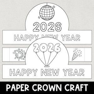 2026 New Year Paper Crown Craft, New Years Eve Coloring Crafts, NYE ...