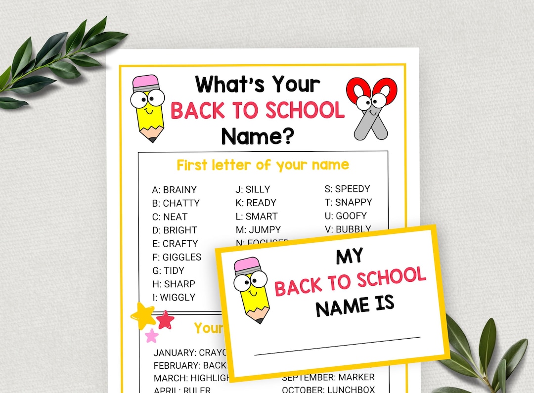 Whats Your Back to School Name, Sign & Tags, Fun First Day of School ...