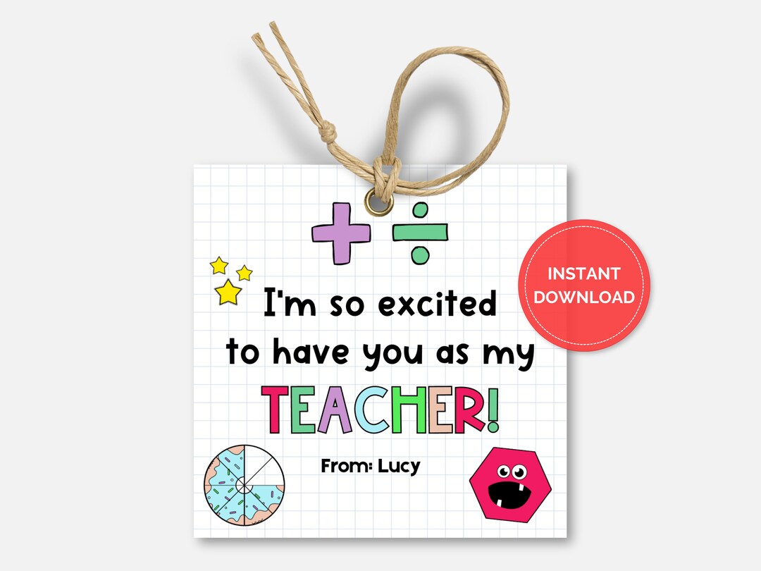 Back to School, Math Teacher Gift Tag From Student, Printable First Day ...