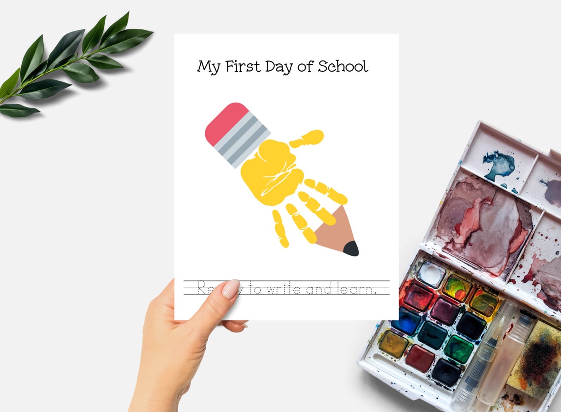 First Day of School Handprint Art, Back to School Pencil Printable ...