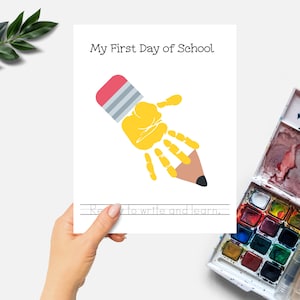 First Day of School Handprint Art, Back to School Pencil Printable ...