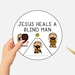 Jesus Heals a Man Born Blind, Miracles of Jesus, Printable Bible ...