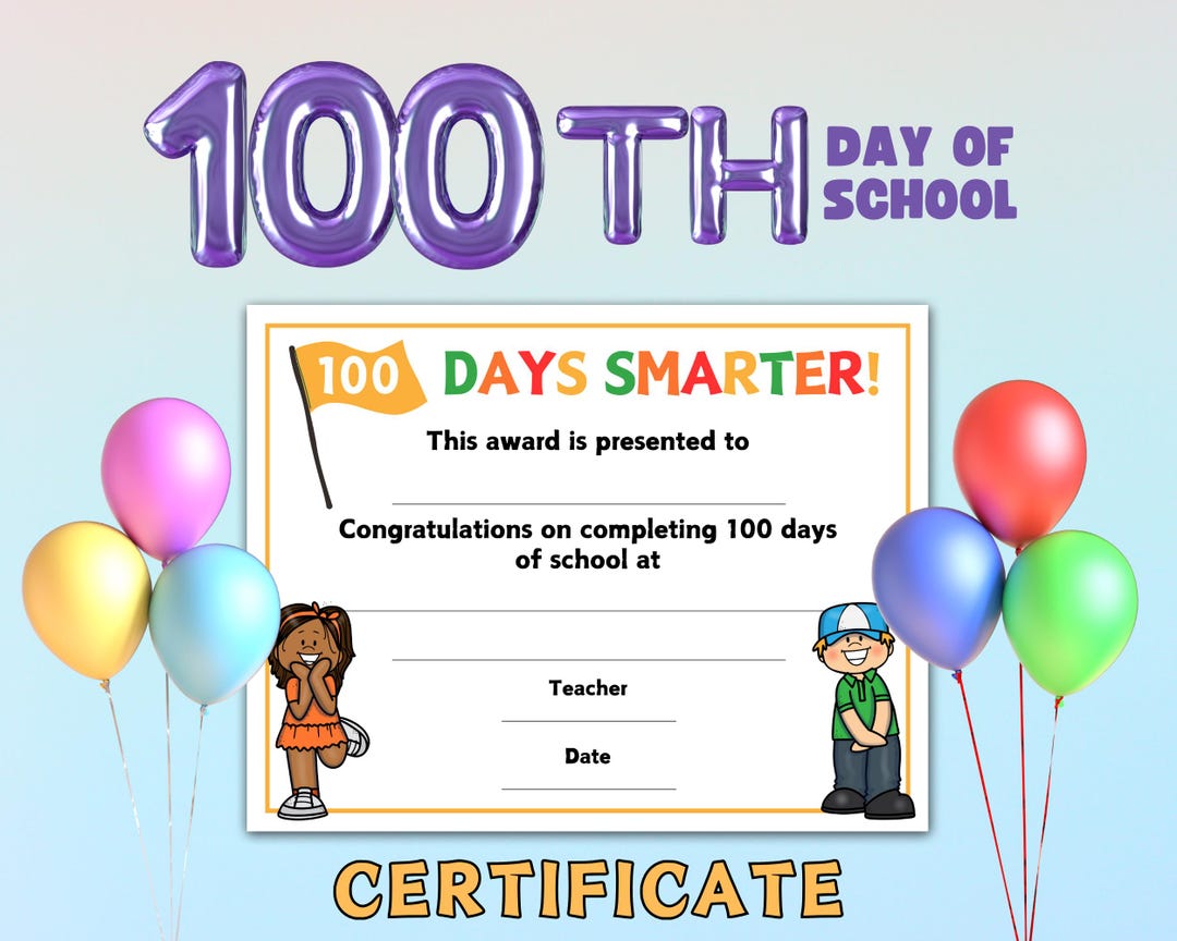 100th Day of School Certificate, Printable 100 Days Smarter Student ...