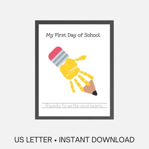 First Day of School Handprint Art, Back to School Pencil Printable ...
